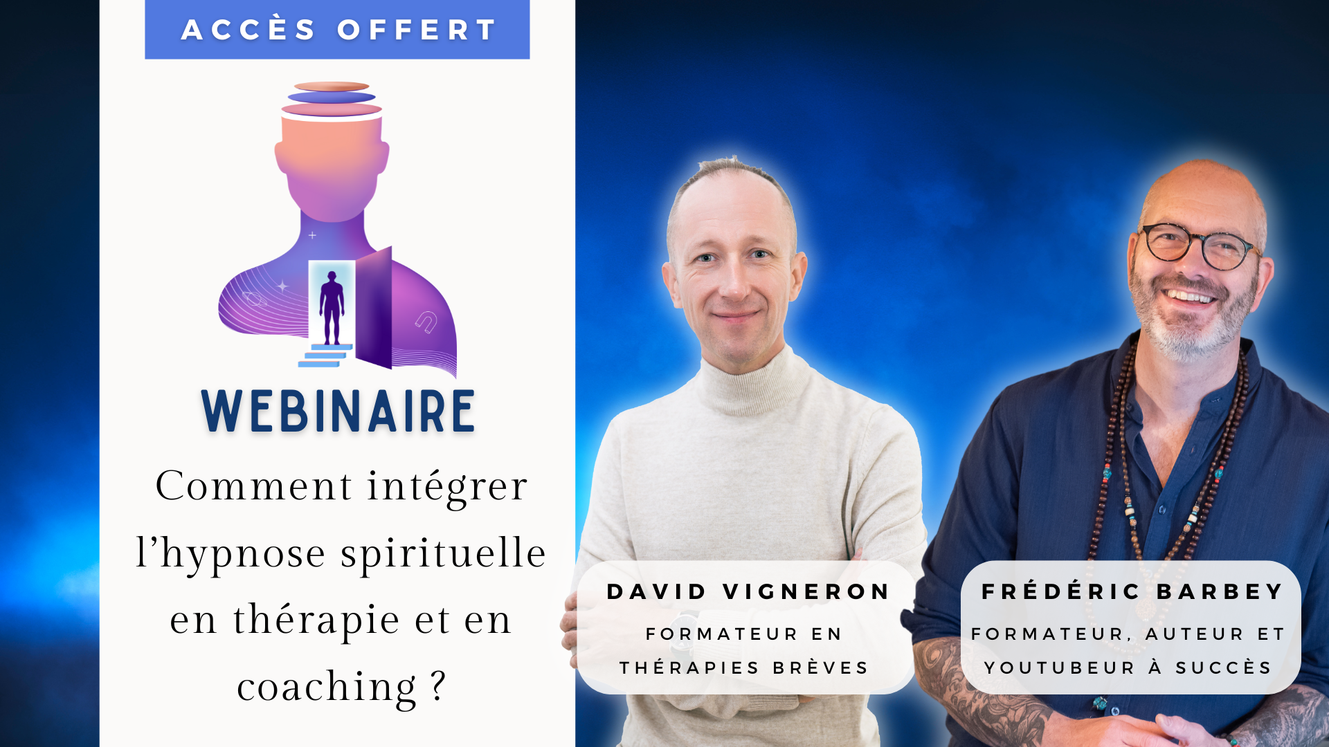Comment intégrer l’hypnose spirituelle en thérapie et en coaching