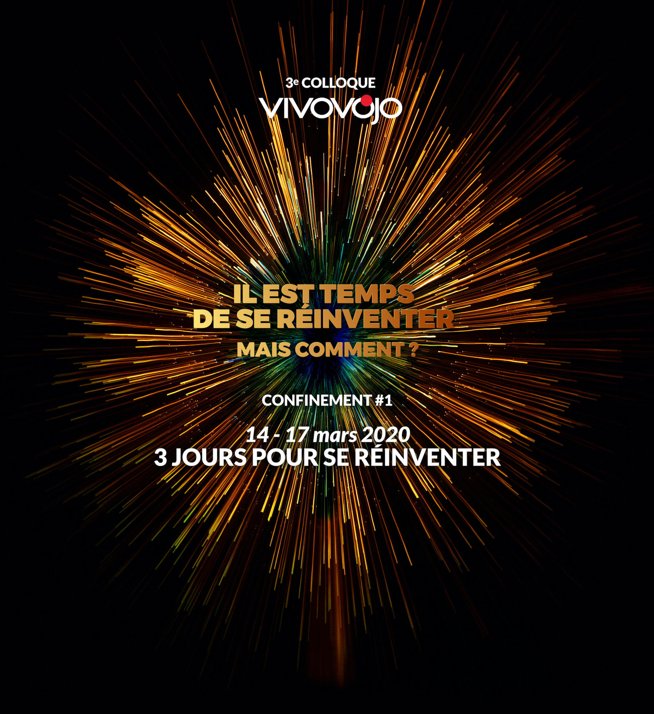 COLLOQUE 3 - Entre le 14 et le 17 mars 2020, 3 jours pour se réinventer